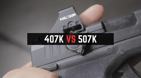 Holosun 407K VS 507K – One is better for astigmatism